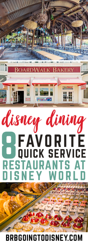 8 Favorite Quick Service Restaurants at Disney World – BRB Going to Disney