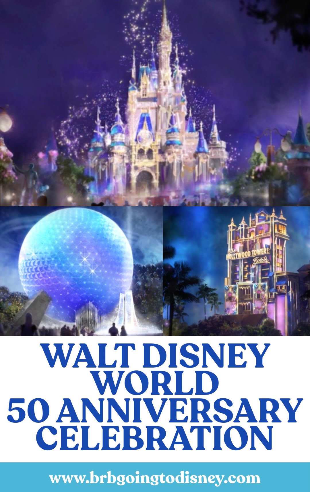 Walt Disney World 50th Anniversary Date & Celebration | brb going to disney
